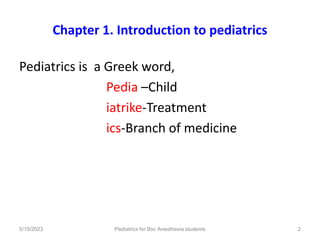 pediatric-- Chapter 1 eyaya 2021_250121083243.ppt