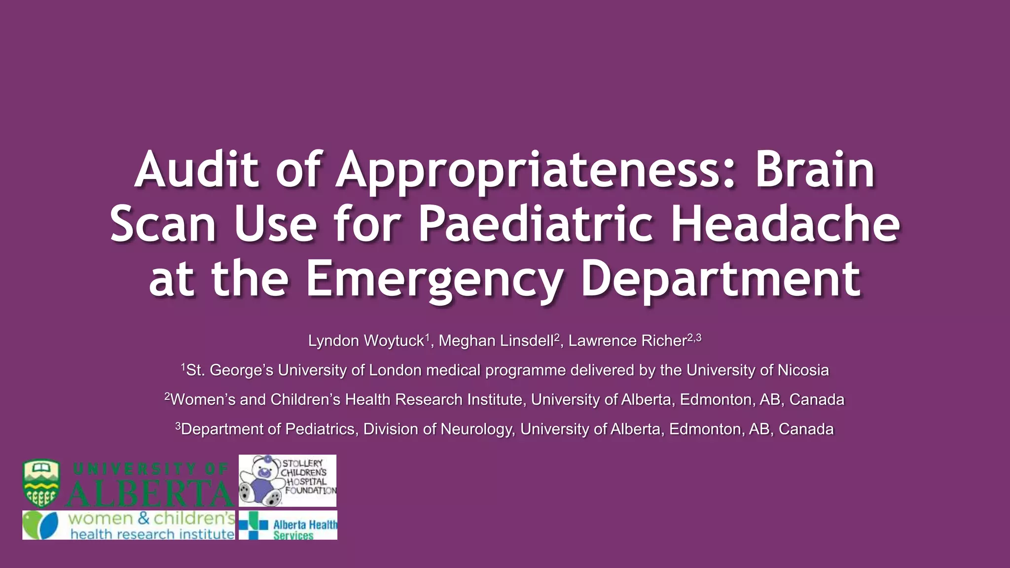 Audit of Appropriateness for Brain Scan Use for Paediatric Headache at ...