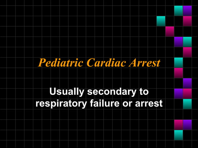 Pediatric Resuscitation | PPT