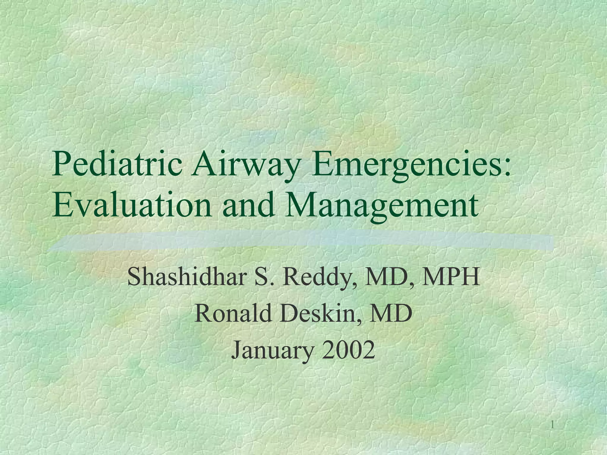 Pediatric Airway Emergencies | PPT
