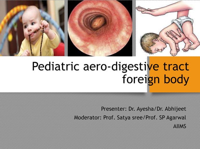 Pediatric airway foreign body | PPT | Lung and Respiratory Health ...