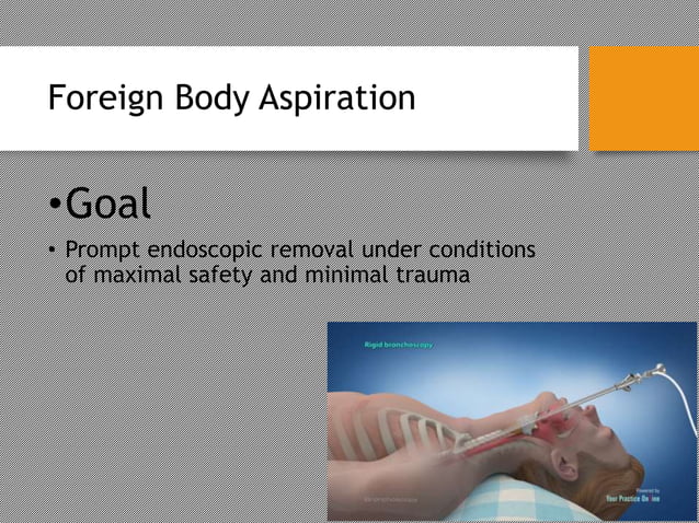 Pediatric airway foreign body | PPT | Lung and Respiratory Health ...