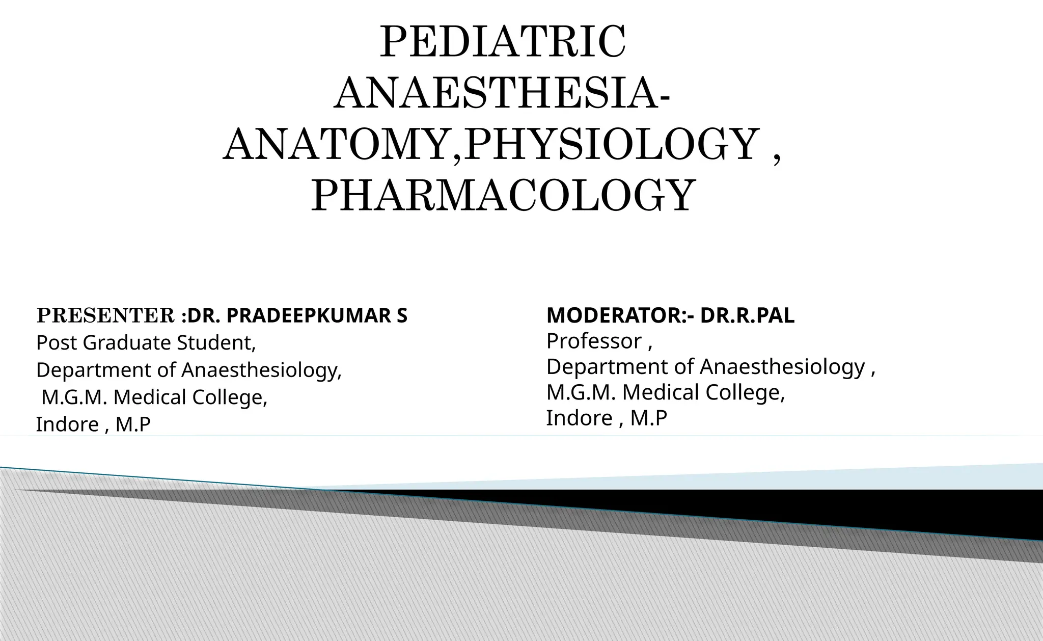 PEDIATRIC ANAESTHESIAuuuuukkkkkkkkkkk.pptx