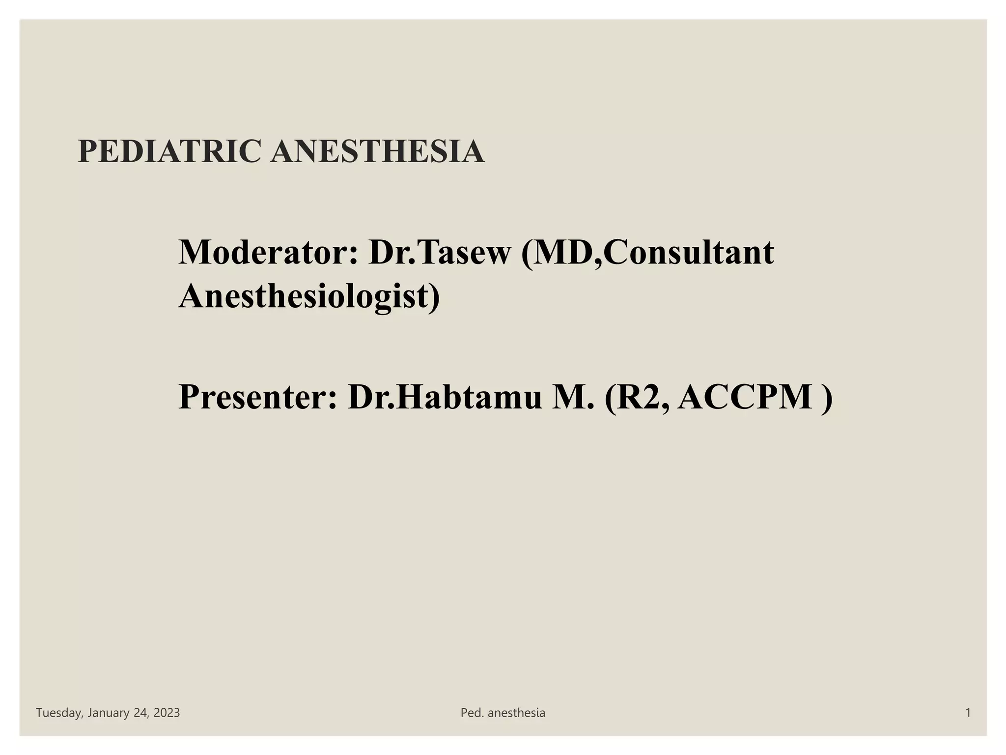Pediatric Anesthesia.pptx