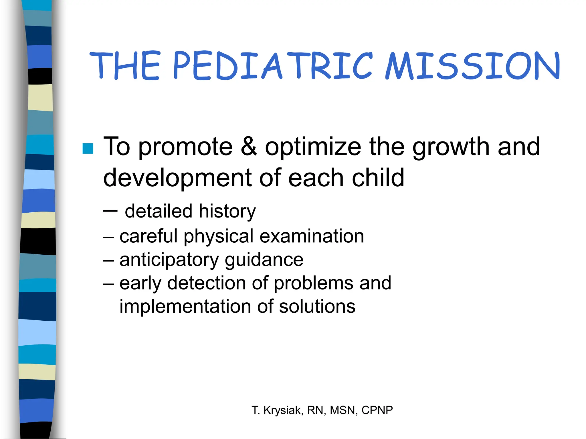 Pediatric ., Assessment ,.Assessment.ppt