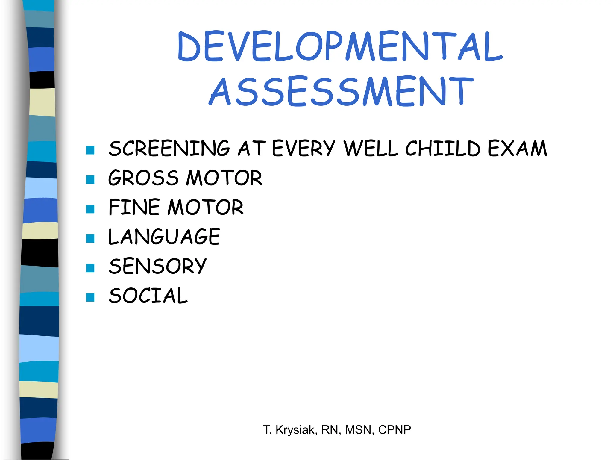 Pediatric ., Assessment ,.Assessment.ppt