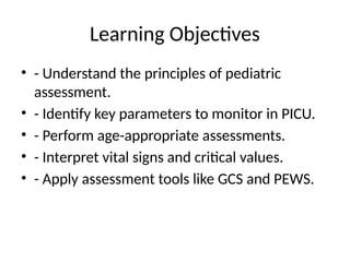 Pediatric_Assessment_and_Monitoring_in_PICU.pptx