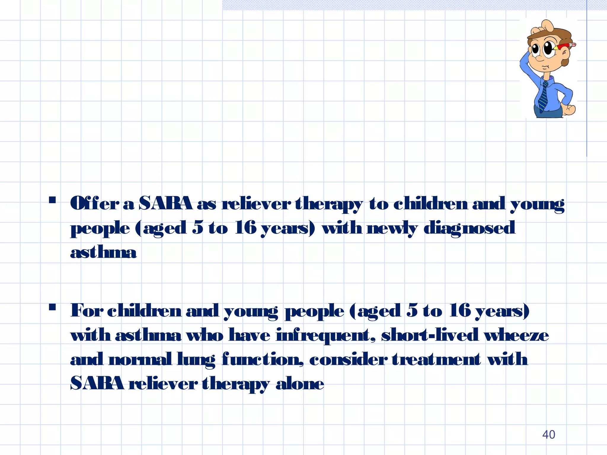 Ashtma in children and young people - Pharmacological management | PPT