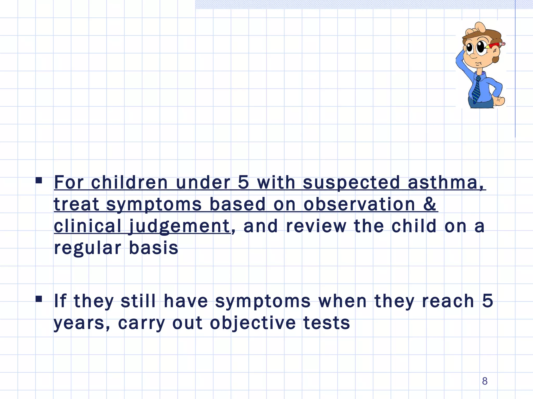 Ashtma in children and young people - Pharmacological management | PPT