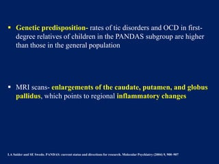 Pediatric autoimmune neuropsychiatric disorders (pandas) | PPTX