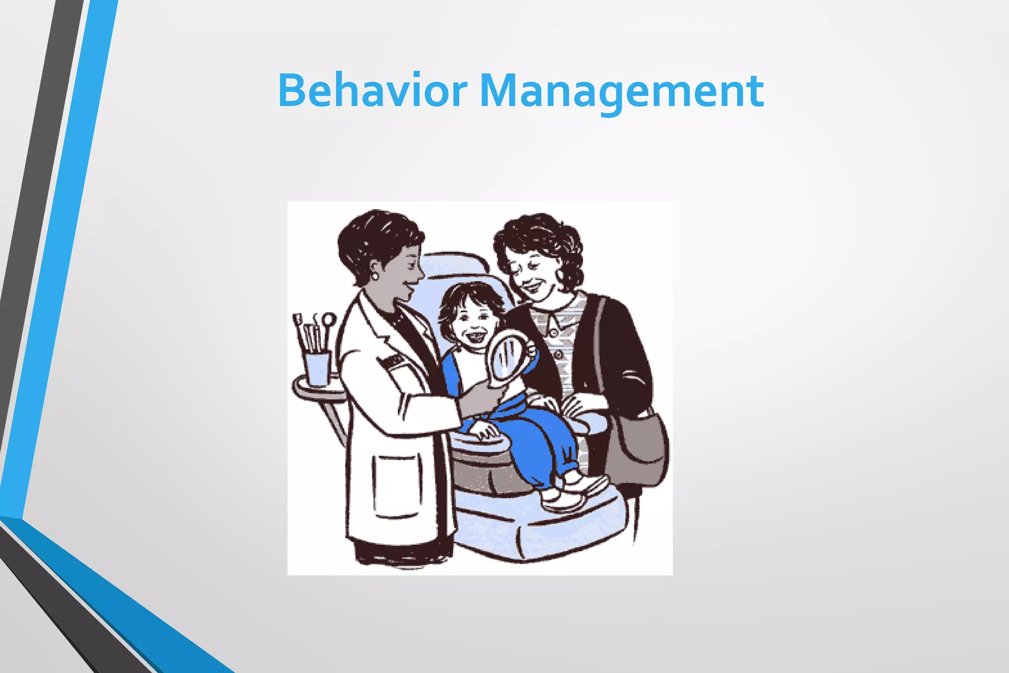 Pediatric Behavior Management | PPT