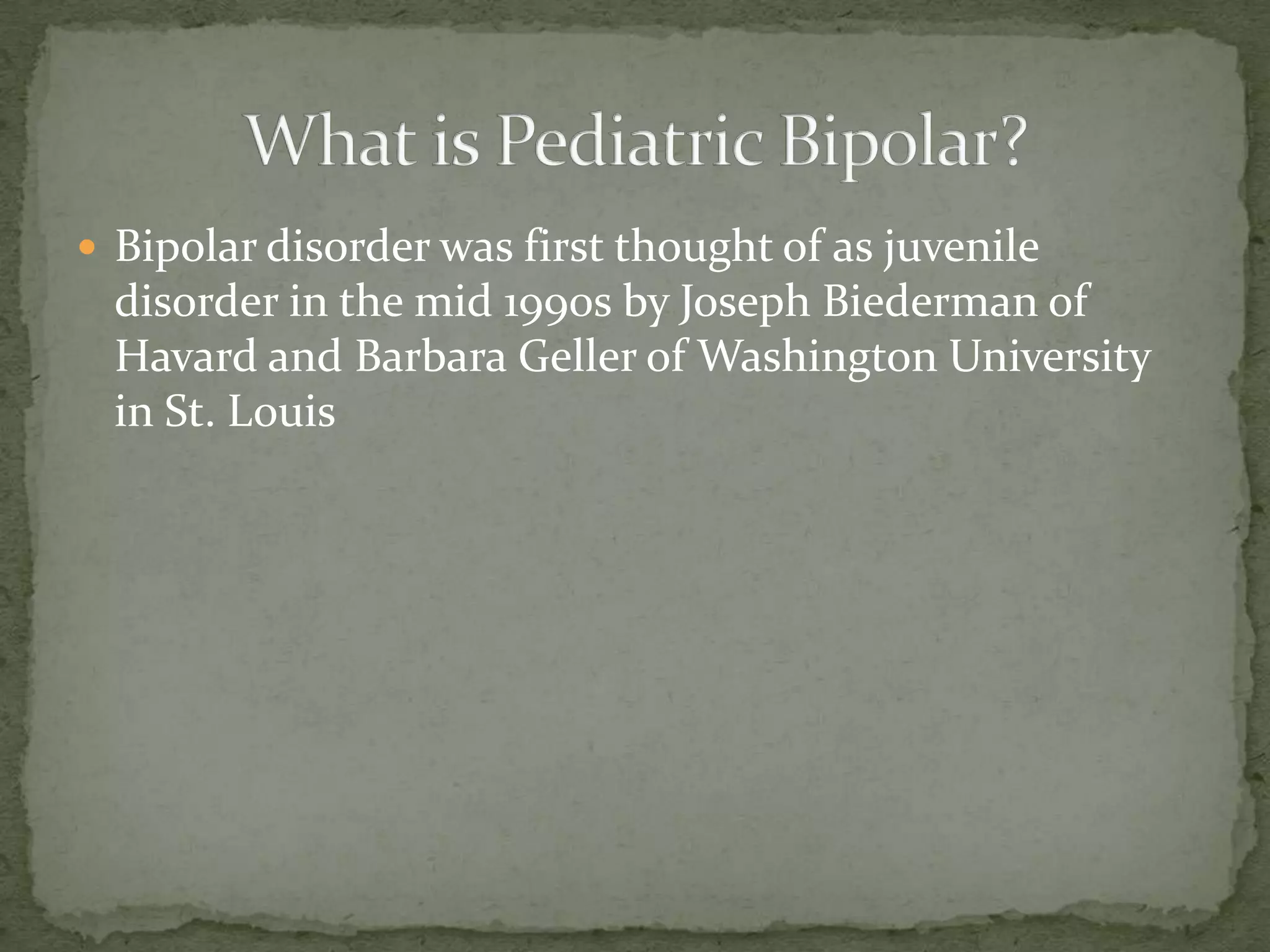 Pediatric Bipolar Disorder | PPT