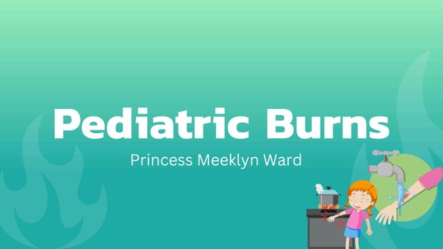 Comprehensive Guide to Pediatric Burns: Causes, Classification, and ...
