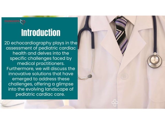 Pediatric Cardiology and 2D Echocardiography: Challenges and Solutions ...
