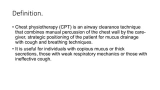 Pediatric chest physiotherapy.pptx