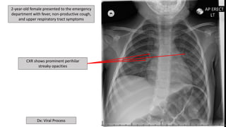 Drs. Potter and Richardson's CMC Pediatric X-Ray Mastery August Cases | PPT