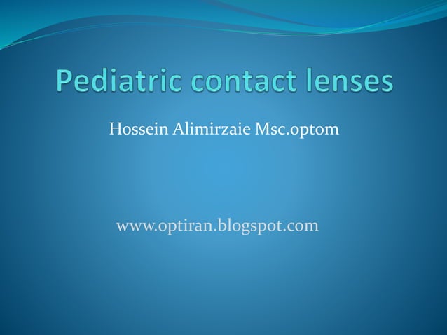 Pediatric contact lenses | PPTX