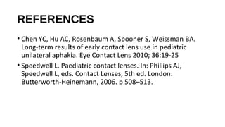 Pediatric contact lens management | PPT | Eye and Vision Conditions ...