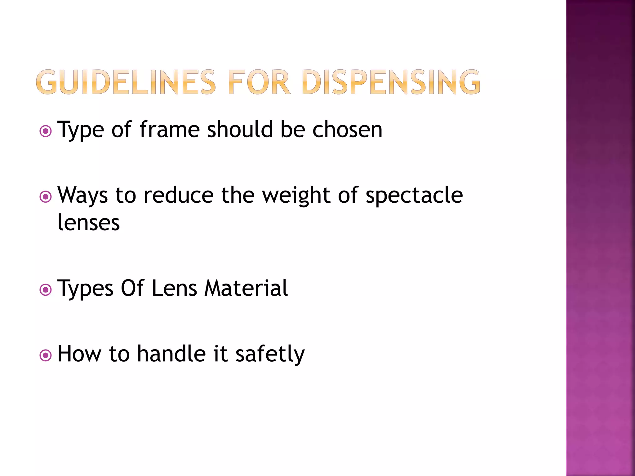 Spectacle dispensing in Pediatric patient | PPTX