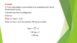 Pediatric drug doses calculations | PPTX