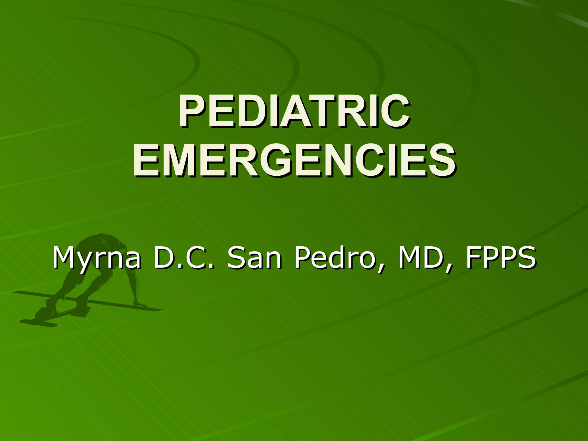 Pediatric emergencies | PPT