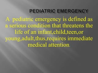 Pediatric emergency | PPTX