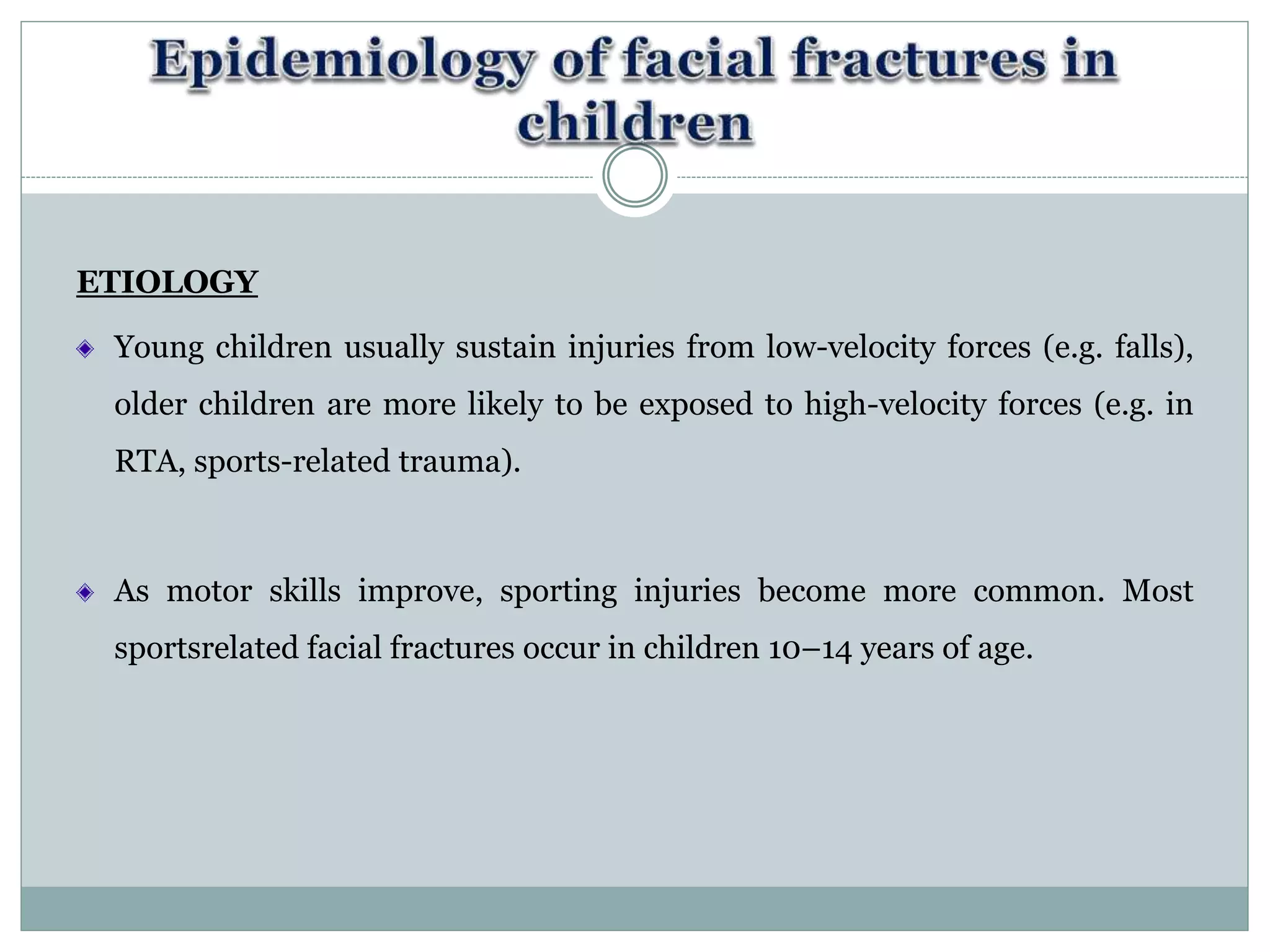 Pediatricfacialfractures 170101104439 | PPTX