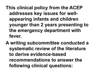ACEP Policy for Fever Infants and Children Younger than 2 Years of Age ...