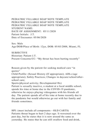 PEDIATRIC FILLABLE SOAP NOTE TEMPLATE PEDIATRIC FILLABLE SOAP NO.docx
