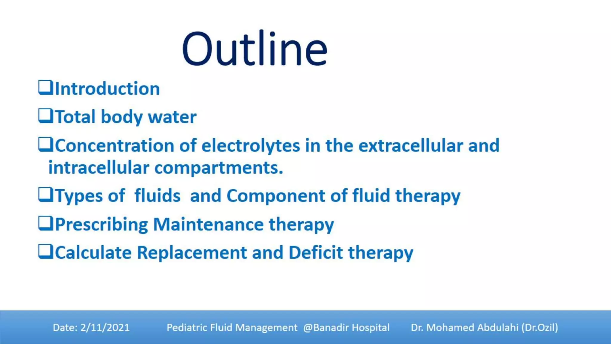 Pediatric Fluid Management DR.OZIL