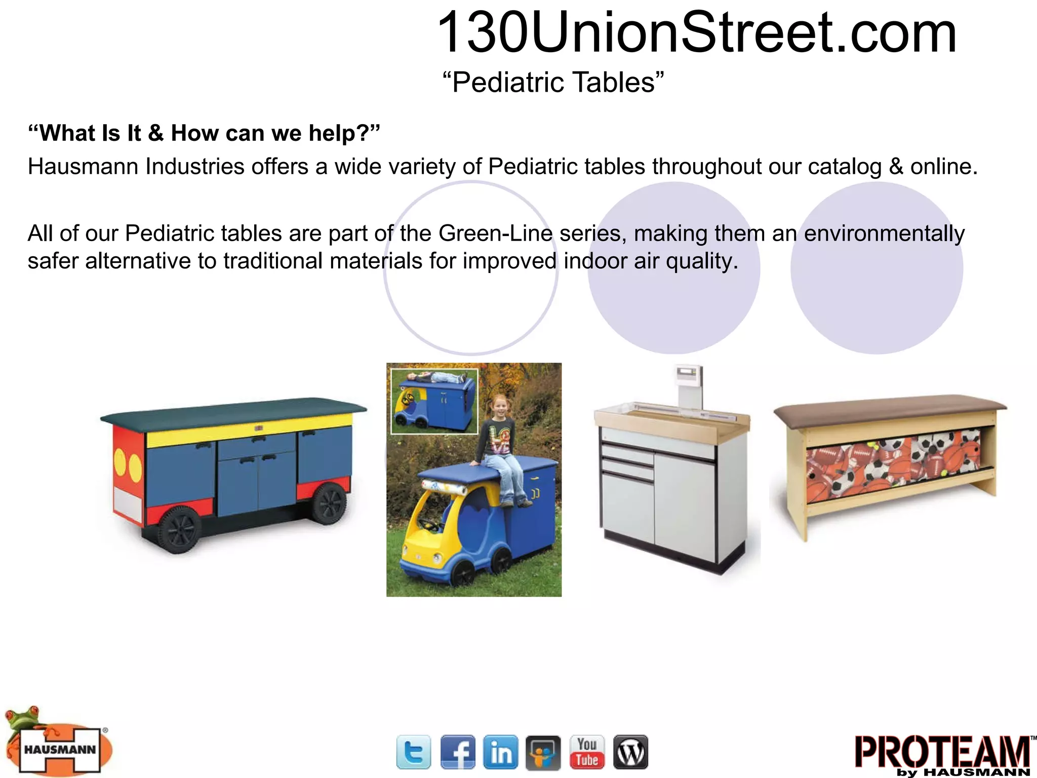 In-Focus: Hausmann Industries - Pediatric Tables | PPT