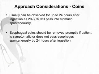 Pediatric foreign body ingestion | PPT