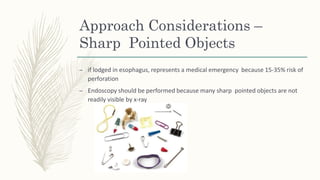 Pediatric foreign body ingestion | PPTX