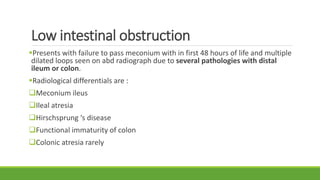 Pediatric High and Low intestinal Obstruction.pptx