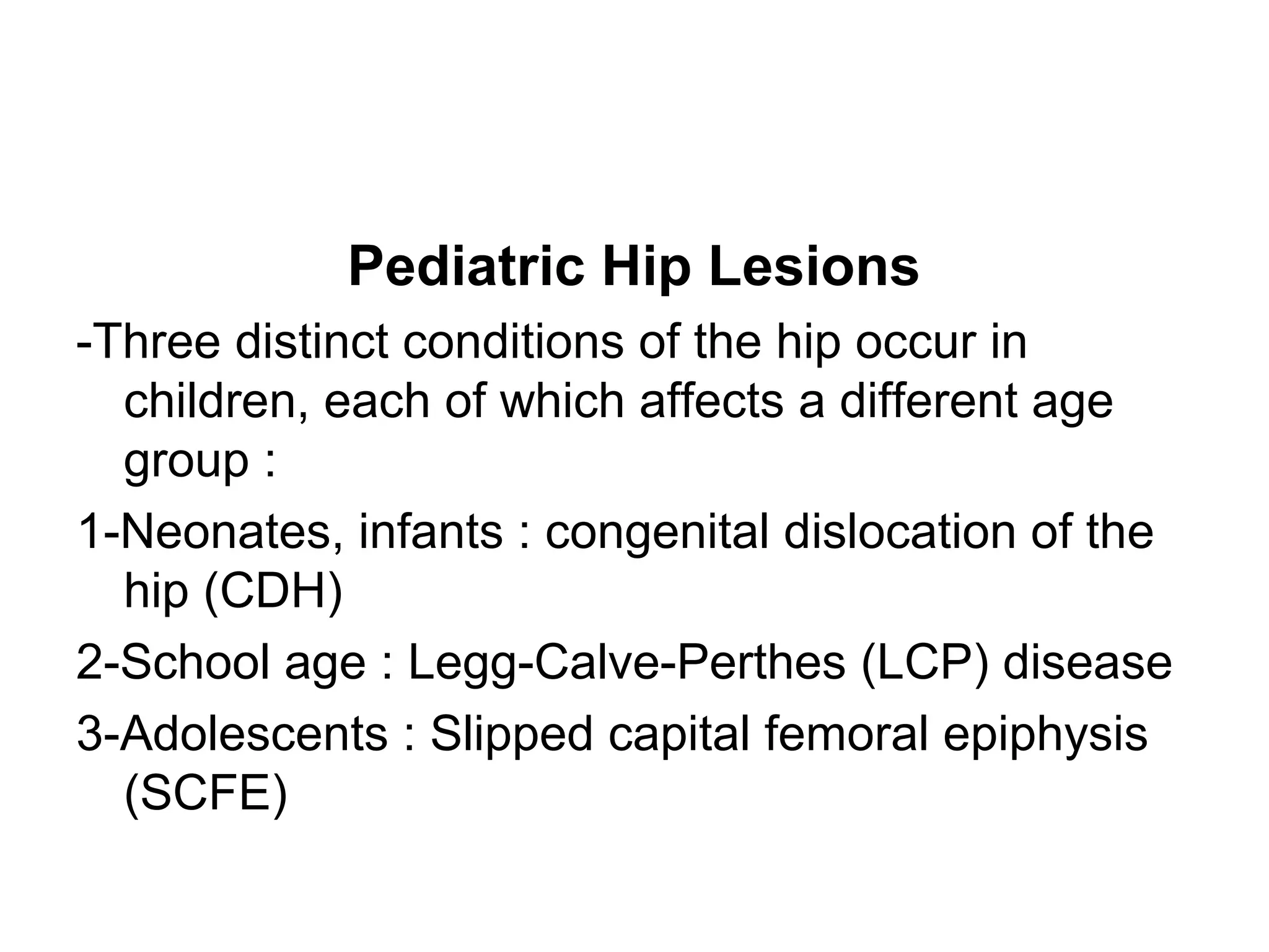 Diagnostic Imaging of Pediatric Hip Lesions | PPT