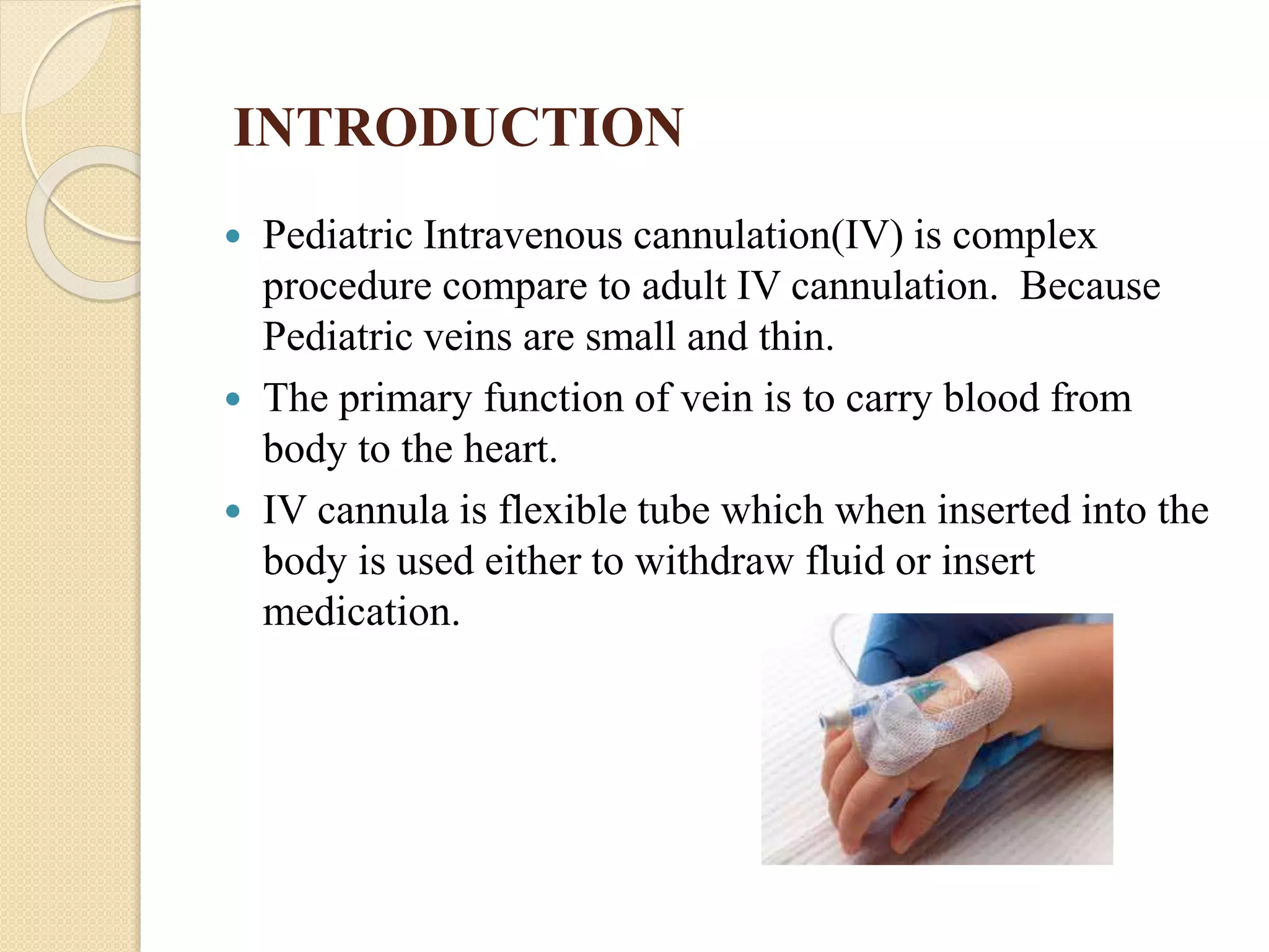 Pediatric intravenous cannulation | PPTX