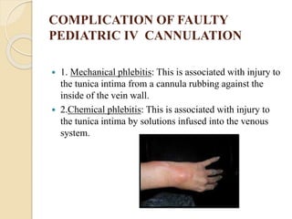 Pediatric intravenous cannulation | PPTX