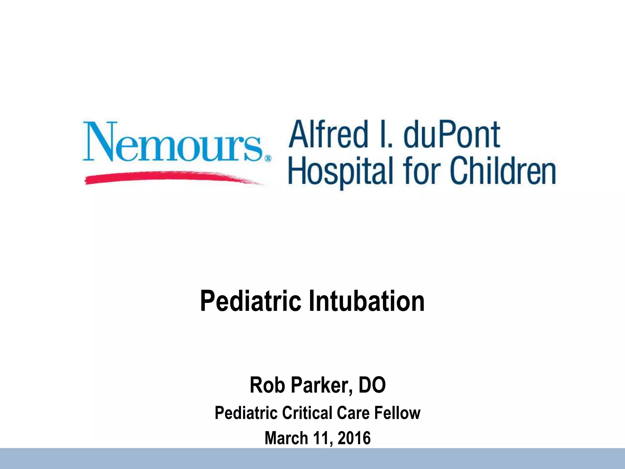 Pediatric intubation | PPTX