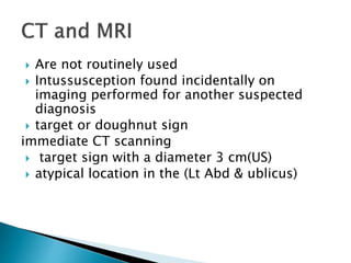 Pediatric intussusception final | PPTX