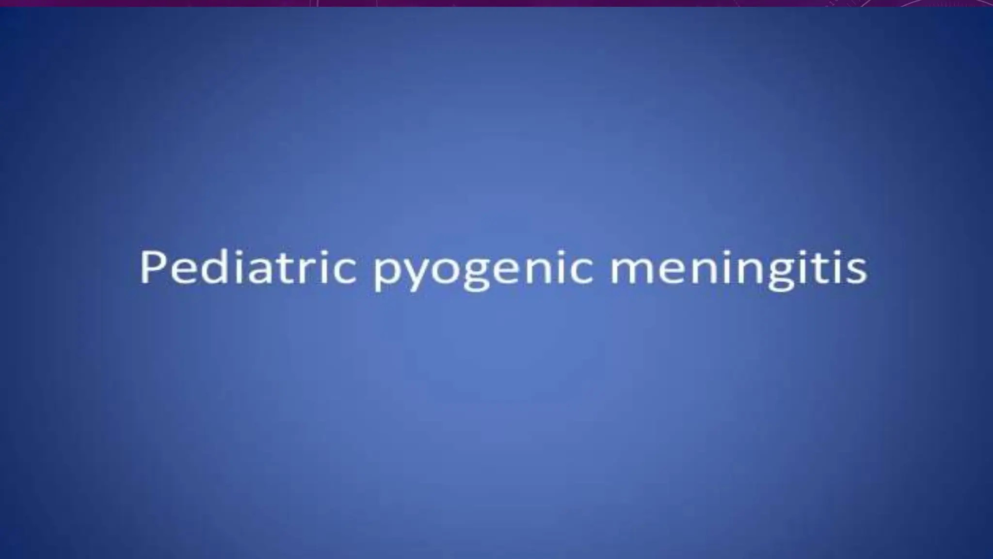pediatric meningitis.pptx