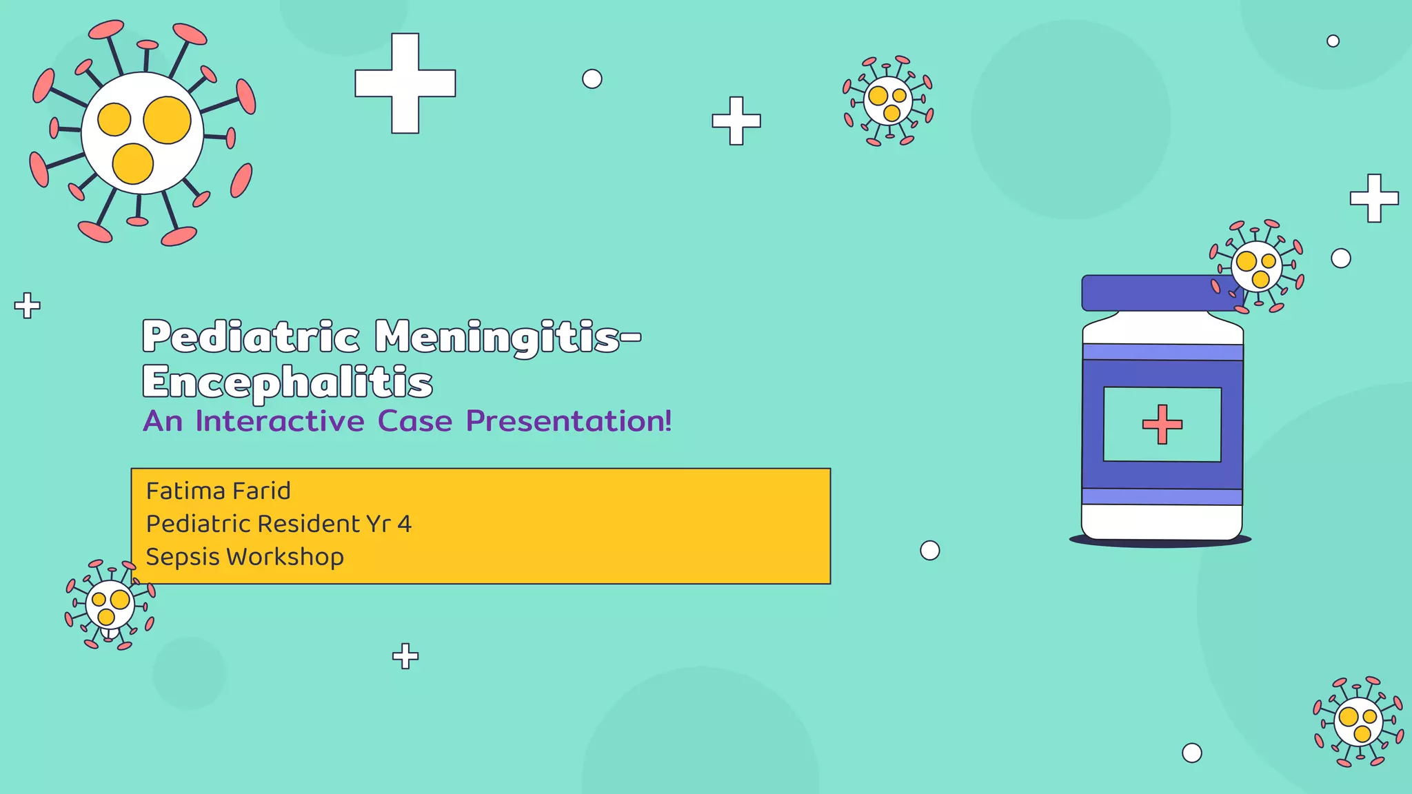 Pediatric Meningitis Case Presentation | PPTX
