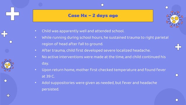 Pediatric Meningitis Case Presentation | PPTX | Infectious Diseases | Diseases and Conditions