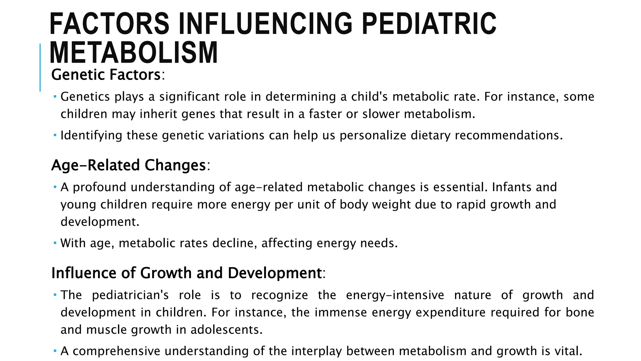Pediatric metabolism and its impact on energy requirements.pptx