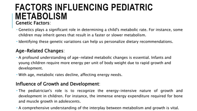 Pediatric metabolism and its impact on energy requirements.pptx