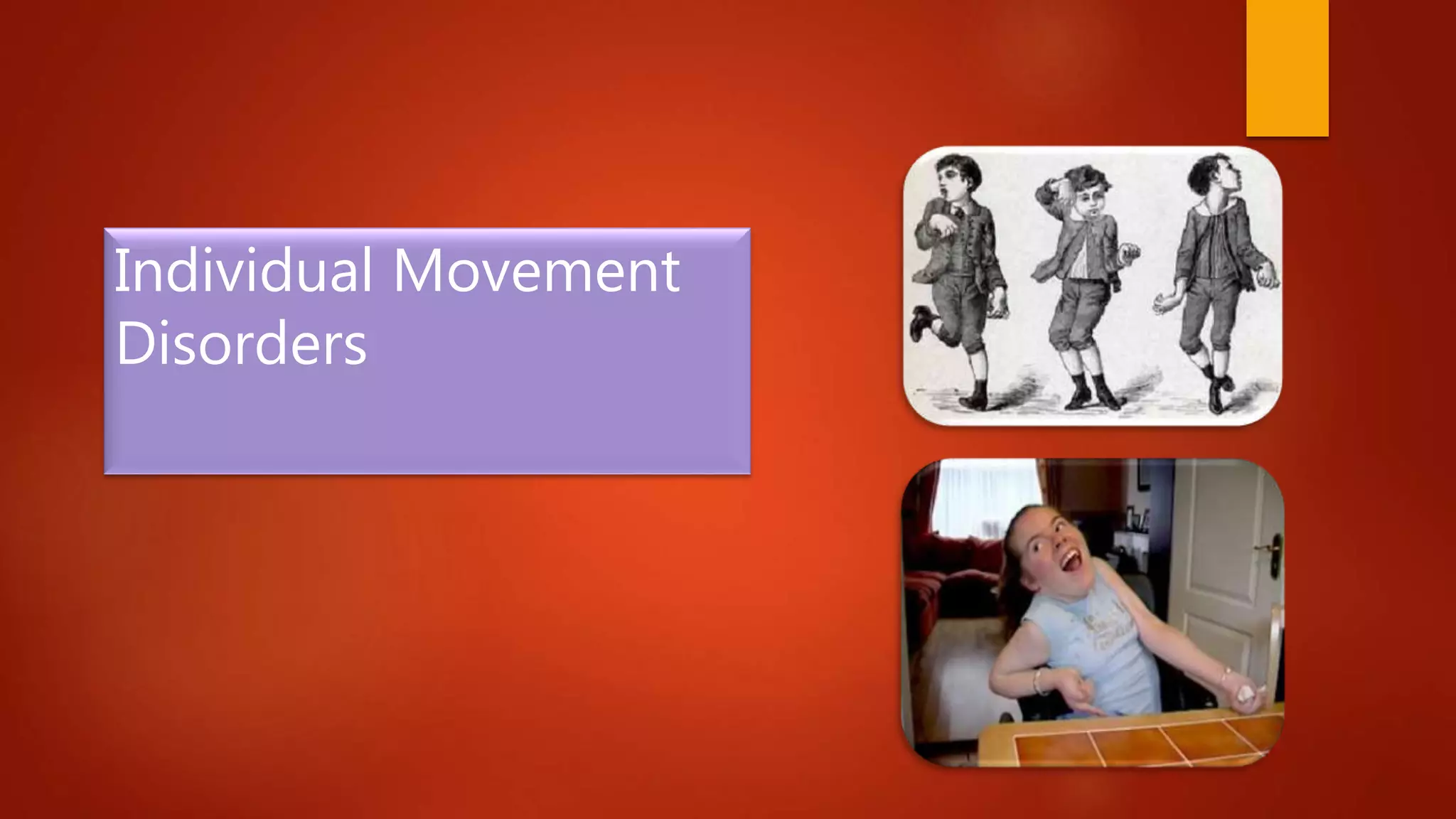 Pediatric movement disorders | PPTX