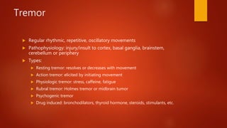 Pediatric movement disorders | PPTX