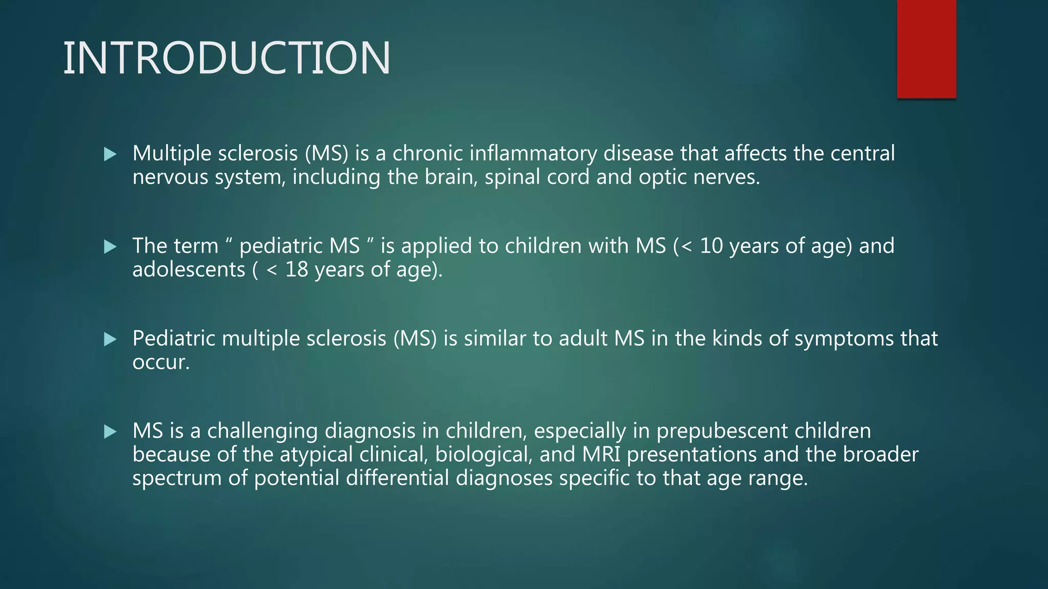 Pediatric multiple sclerosis | PPTX