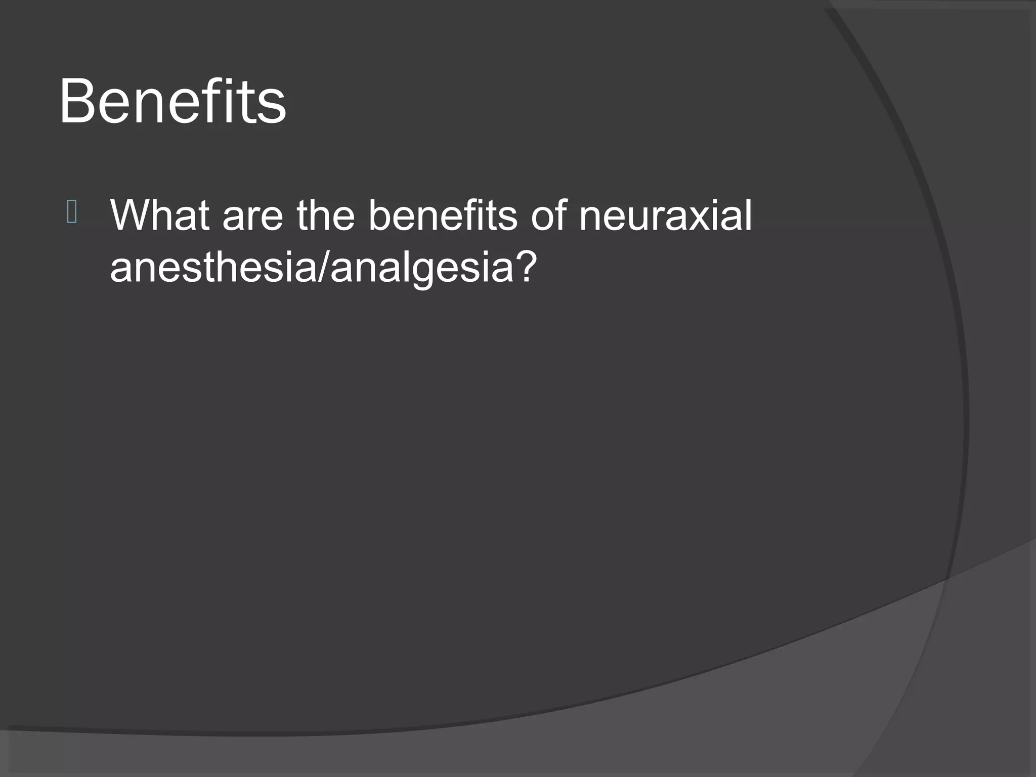 Pediatric Neuraxial Anesthesia and Postoperative Pain Management | PPT