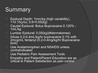 Pediatric Neuraxial Anesthesia and Postoperative Pain Management | PPT