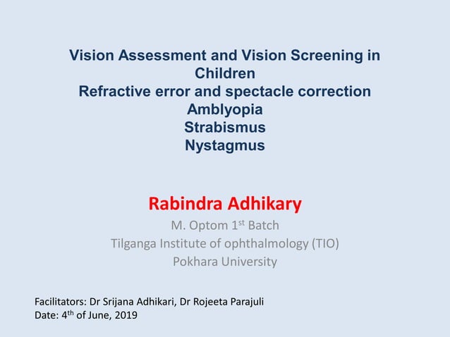 Vision Assessment and Vision Screening in Children, Refractive Error and Spectacle Correction ...